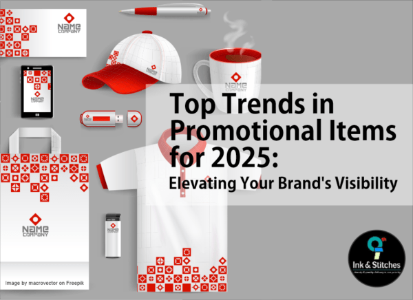 Top Trends in Promotional Items for 2025 | 9thinknstiches